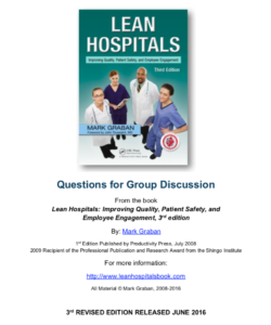 Group Discussion Questions - Lean Hospitals: Improving Quality, Patient Safety, and Employee ...
